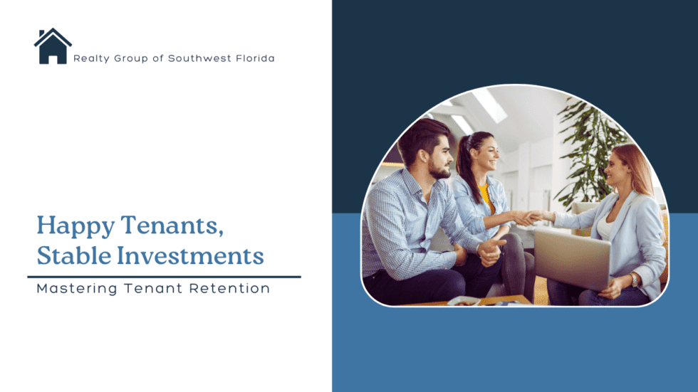 Happy Tenants, Stable Investments: Mastering Tenant Retention
